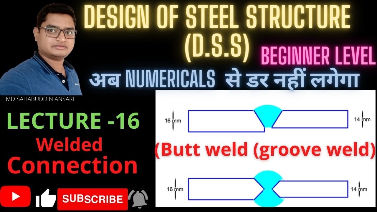 DESIGN OF STEEL STRUCTURE| LECTURE-16| NUMERICAL| WELDED CONNECTION ...
