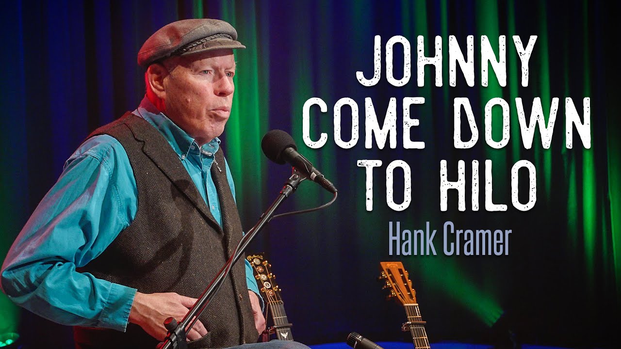 Johnny Come Down To Hilo by Hank Cramer | Inland Sessions | KSPS PBS ...