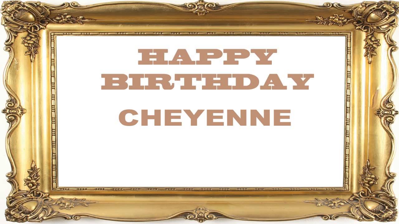 Cheyenne Birthday Postcards & Postales - Happy Birthday - YouTube