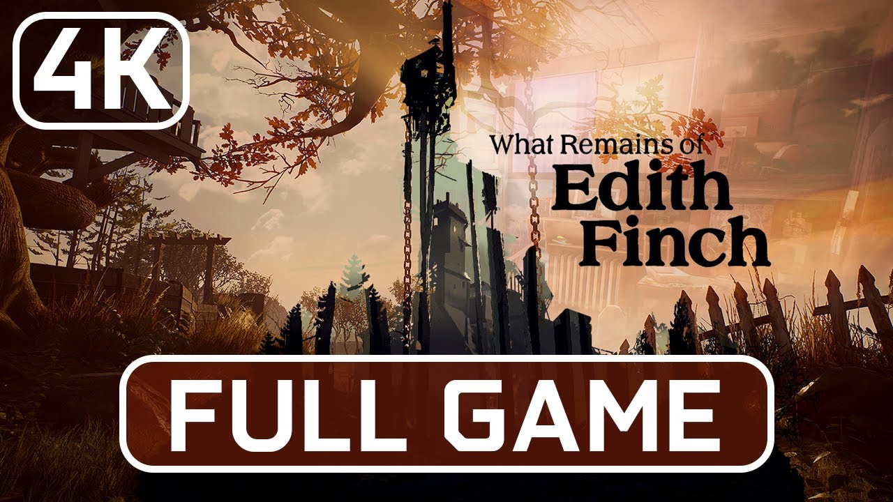 WHAT REMAINS OF EDITH FINCH Gameplay Walkthrough FULL GAME [4K 60 FPS ...