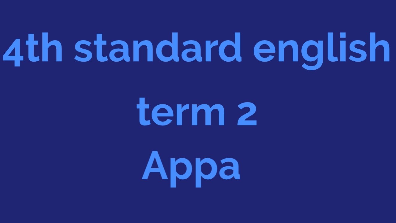 4th Standard English Term 2 Appa ASALTA PADIKALAM VANGA YouTube 4th-standard-english-term-2-appa-asalta-padikalam-vanga-youtube