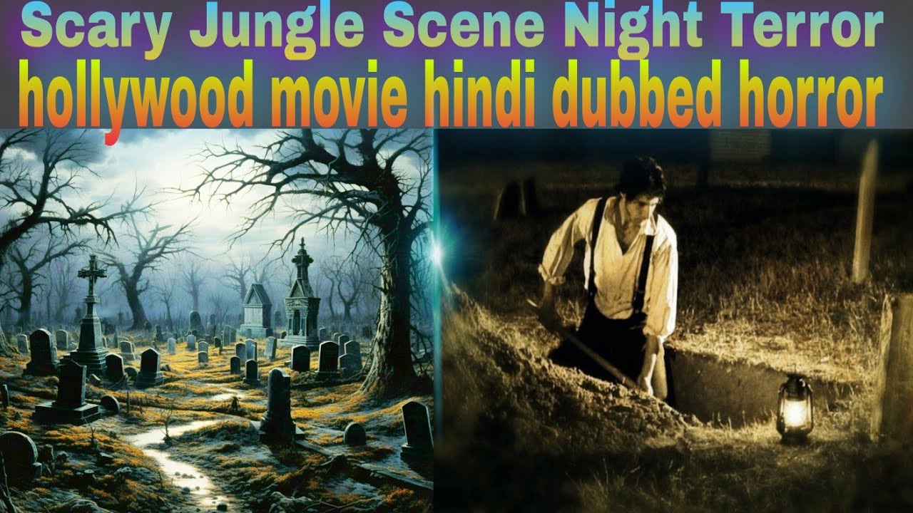 Scary Jungle Scene Night Terror | Aadamkhor | Hollywood Horror Movie ...