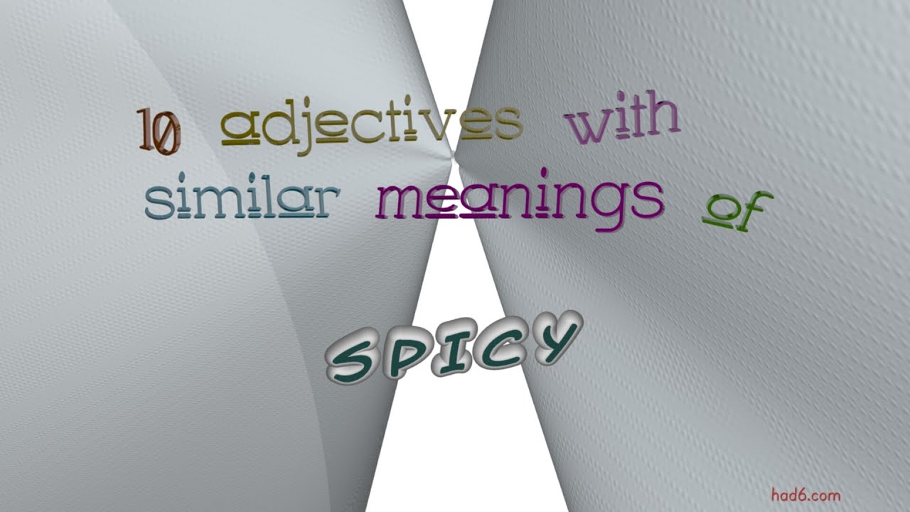 spicy - 12 adjectives which are synonyms of spicy (sentence examples ...
