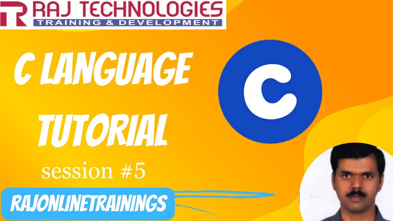 C Language Tutorial | Session - 5 | rajonlinetrainings - YouTube