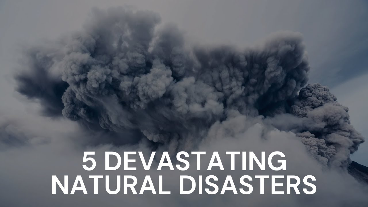 5 of the Most Devastating Natural Disasters! #naturaldisaster #nature ...