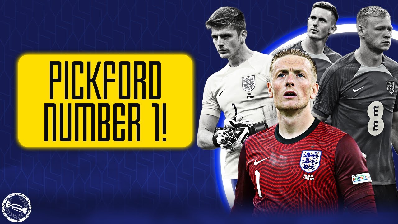 Jordan Pickford Is STILL England's Number 1! - YouTube