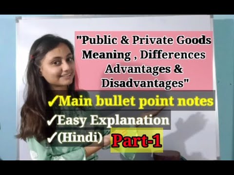 Meaning Characteristics & Differences Of Public & Private Goods (Part-1 ...