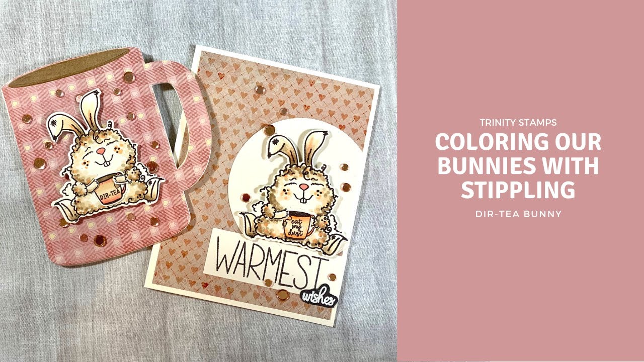 Trinity Stamps Dir-Tea Bunny | Stippling with Copics - YouTube
