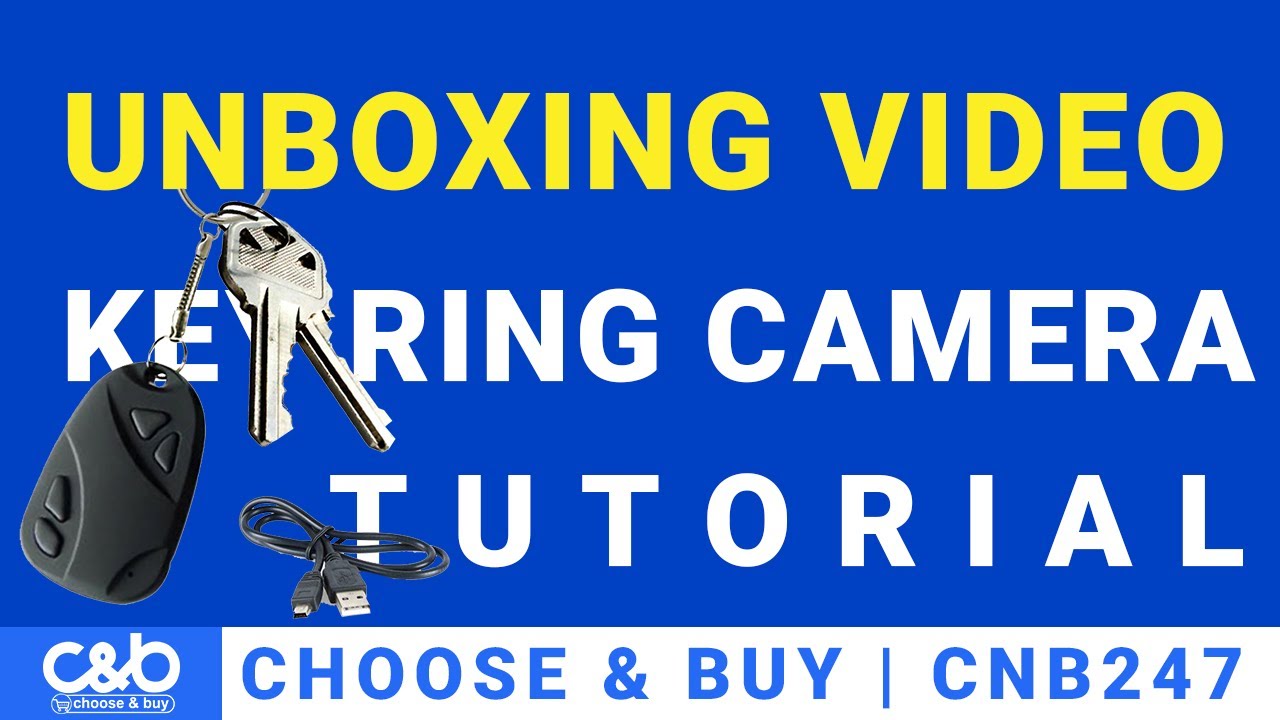 Key Ring Camera Review | Unboxing Video | Setup Tutorial | #CNB247 ...