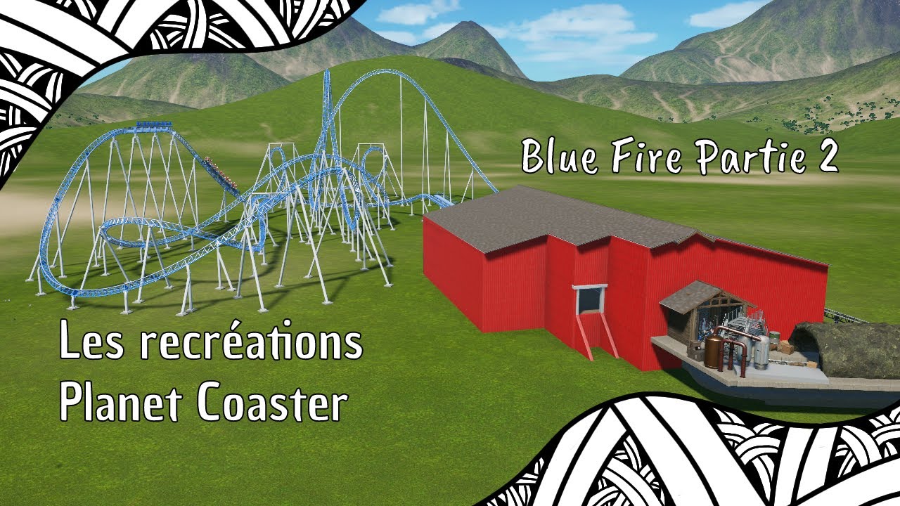 Les Recréations Planet Coaster : Blue Fire (Partie 2) - YouTube