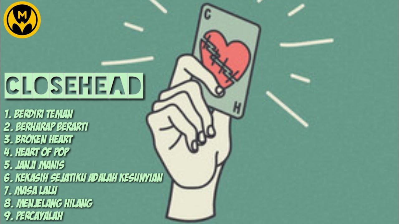 CLOSEHEAD FULL ALBUM ( BY MALIK CHANNEL ) TANPA IKLAN - YouTube