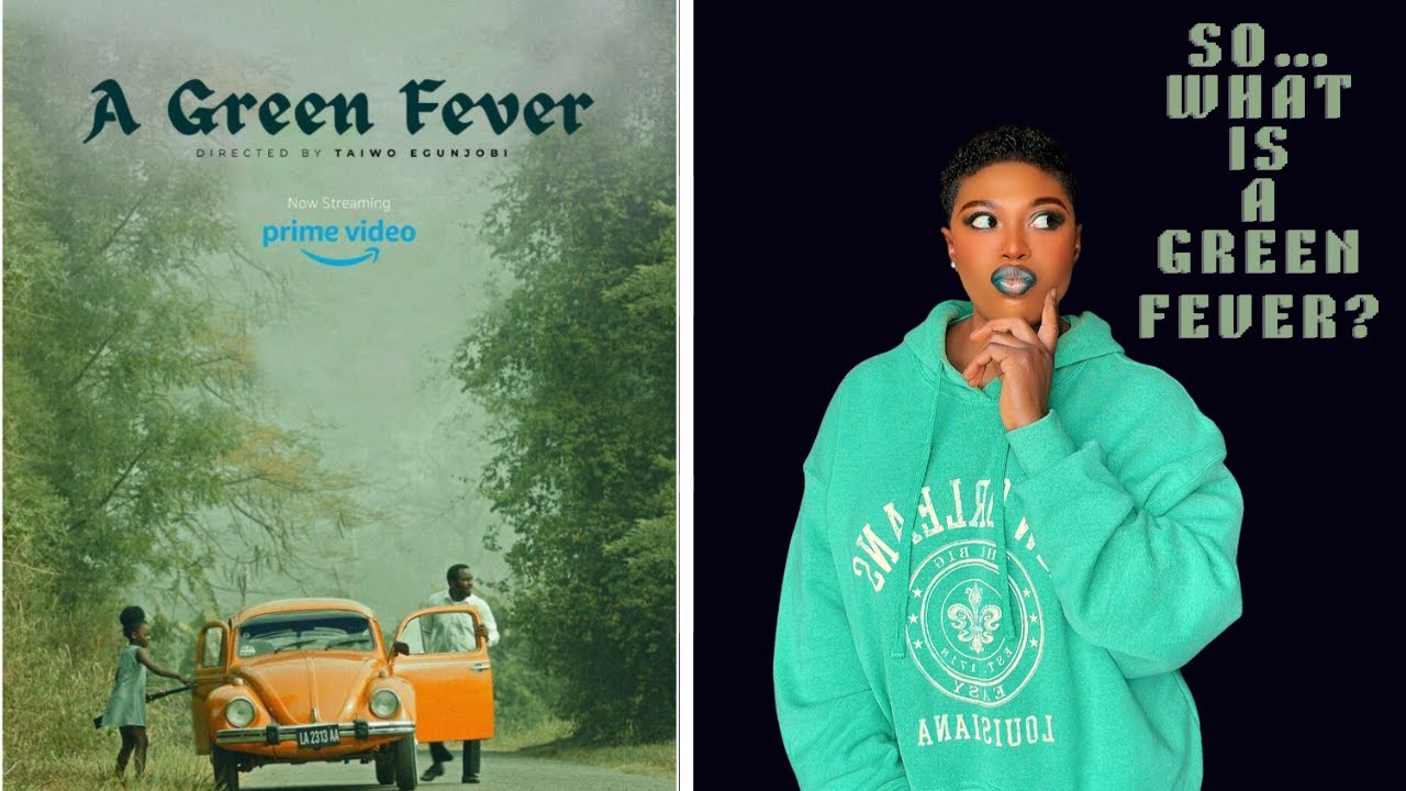 MOVIE REVIEW – A GREEN FEVER (Starring Temilolu Fosudo, William Benson ...