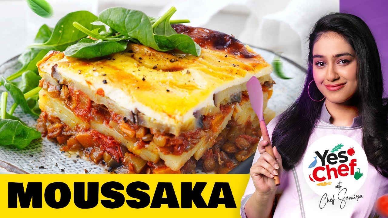 Moussaka Recipe By Chef Samiya Asim | We Love Food - YouTube