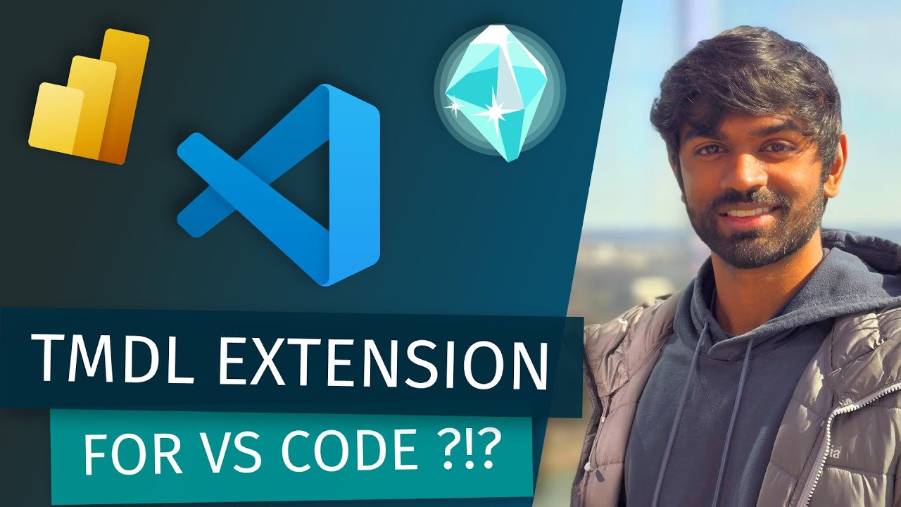 Semantic modeling in VS Code? Introducing the TMDL Extension (Sid ...
