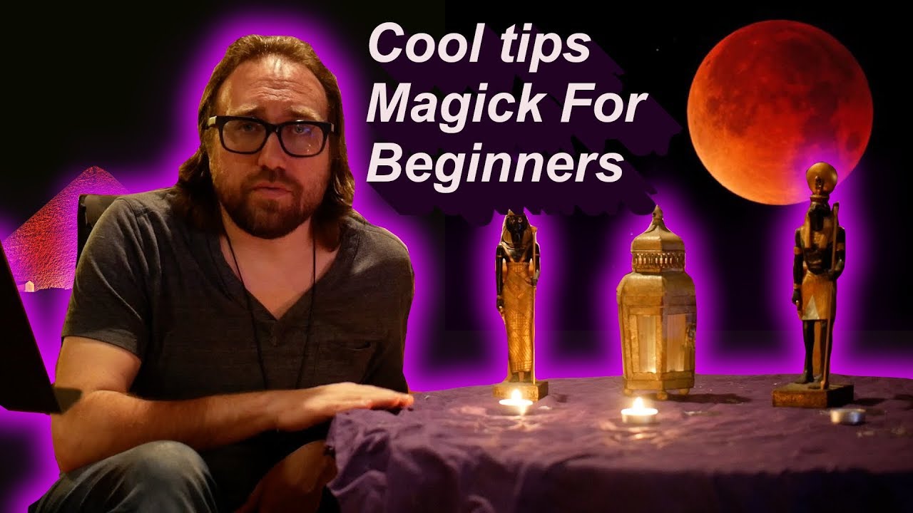 Cool tips Magick For Beginners - YouTube