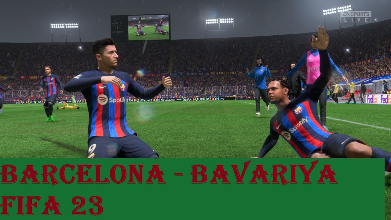 BARCELONA - BAVARIYA CHEMPIONLAR LIGASI FIFA 23 5-TUR BARCADA KARYERA ...
