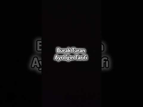 Burak Turan - Ayrılığın Tarifi