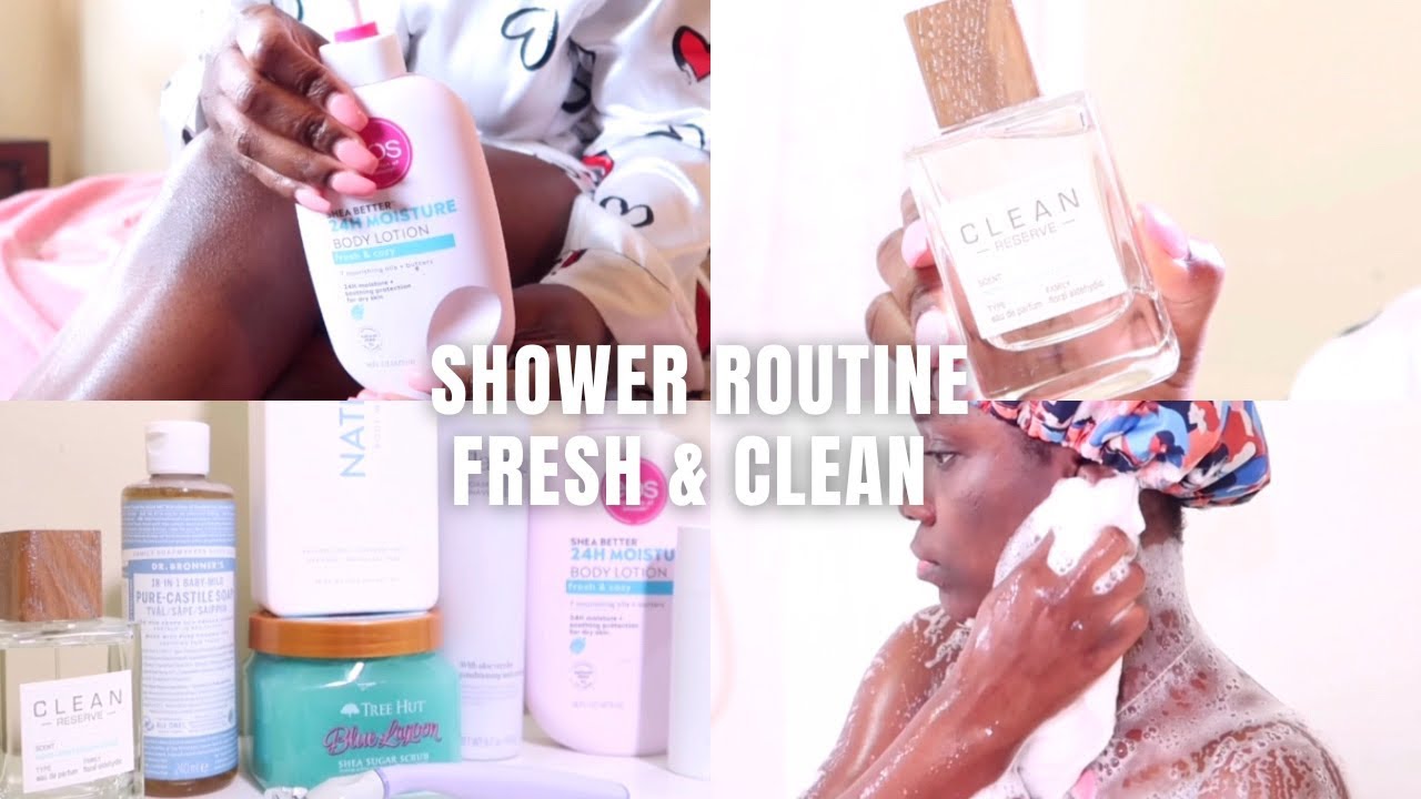 FRESH AND CLEAN SHOWER ROUTINE | SMELL GOOD ALL DAY - YouTube