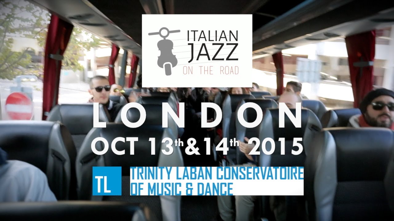 Italian Jazz on the Road | Trinity Laban Conservatoire London - YouTube