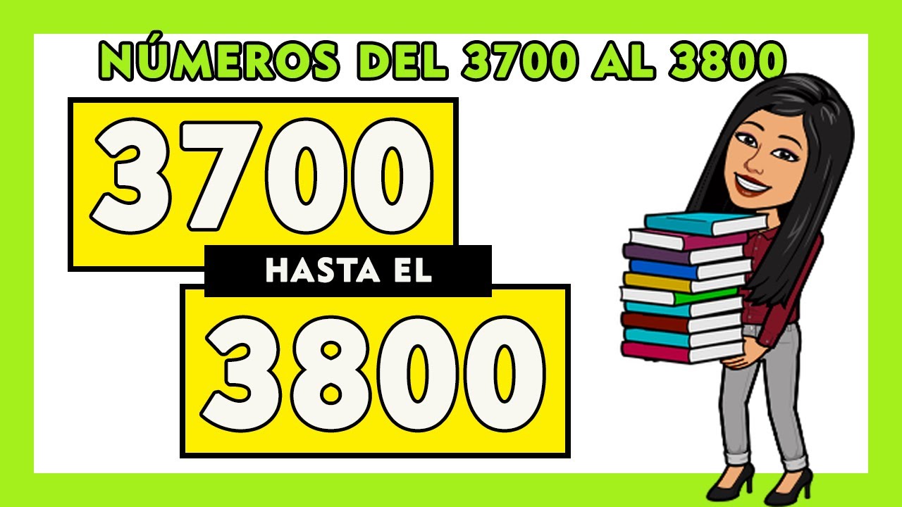 [NUEVO] 😂Números Del 3700 al 3800 | Counting In Spanish 3700 to 3800 ...