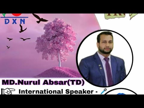 MD NURUL ABSAR (TD) New Distributers Training System of DxN. - YouTube