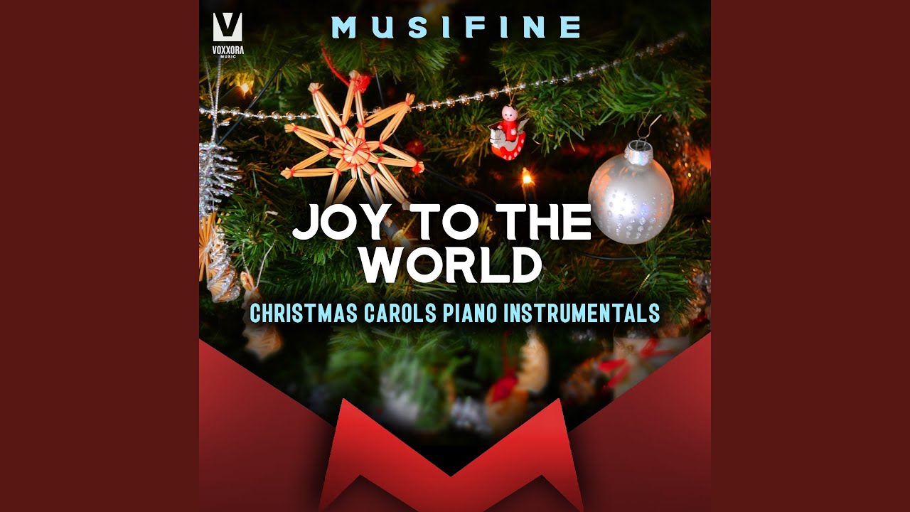 Joy To The World (Christmas Carols Piano Instrumentals) - YouTube