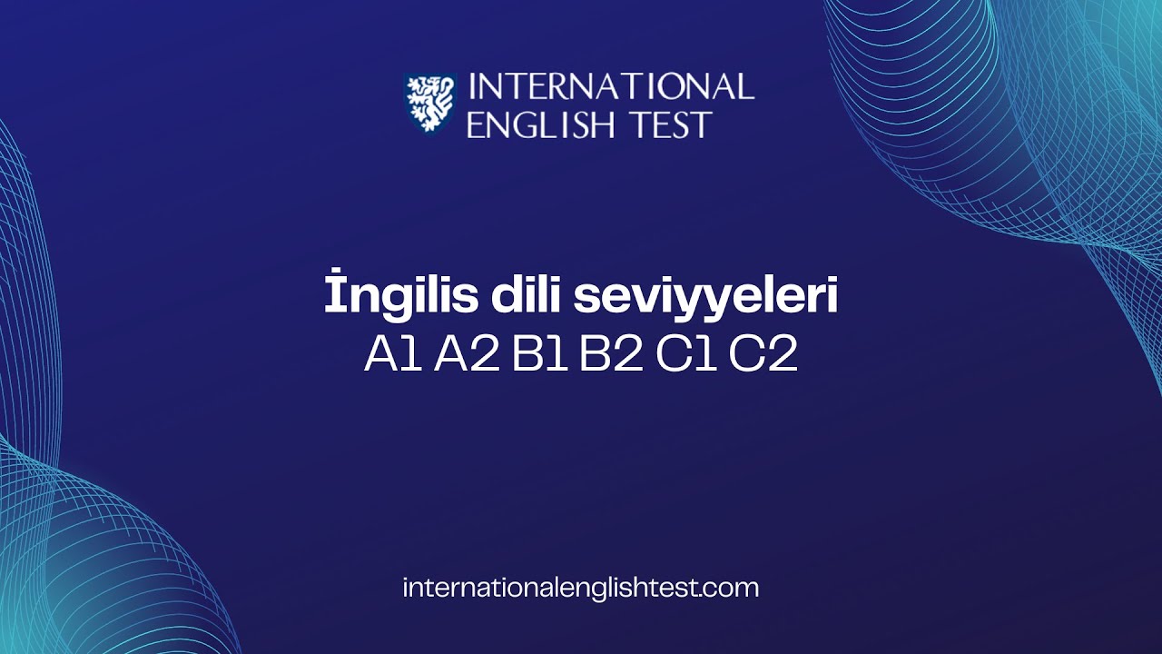 İngilis dili seviyyeleri A1 A2 B1 B2 C1 C2 - YouTube