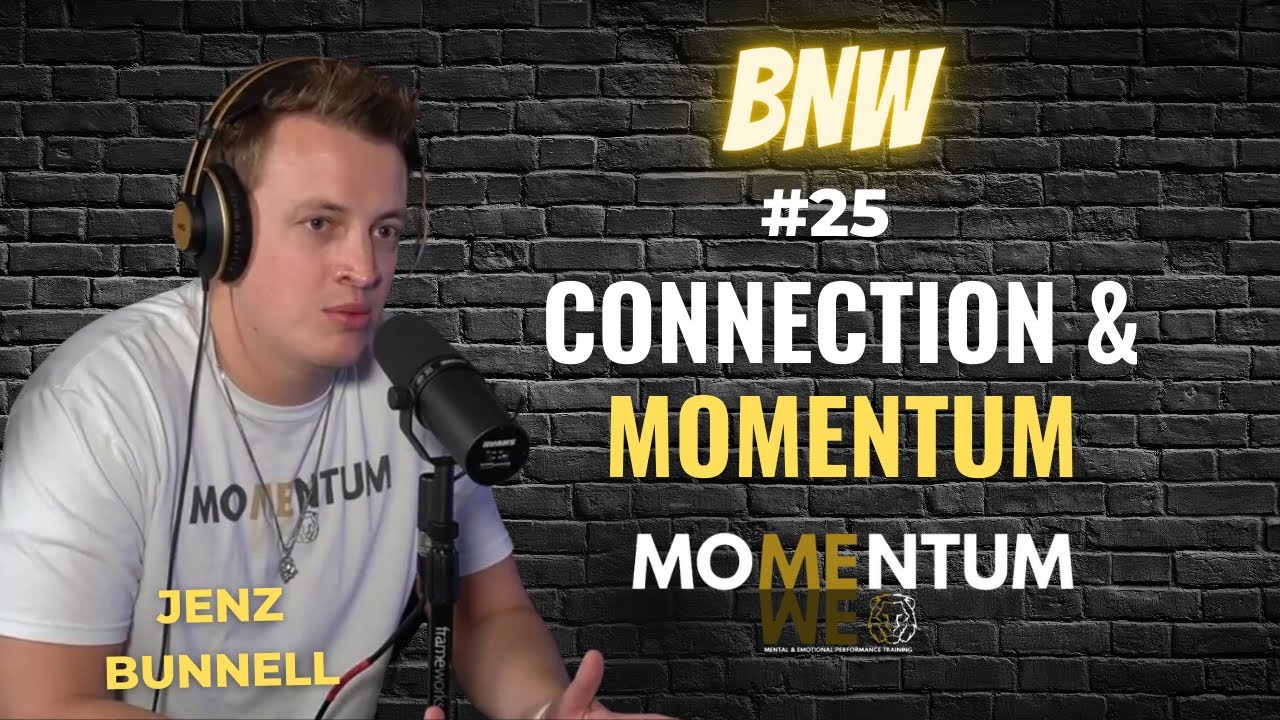 Connection and Momentum with Jenz Bunnell | Episode 25 - YouTube