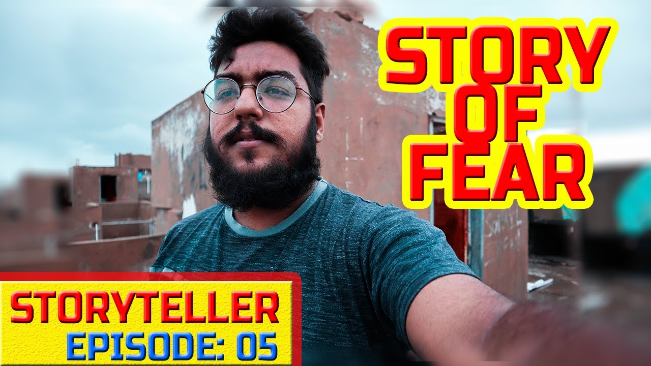 Story of Fear | Storyteller | Episode:05 - YouTube