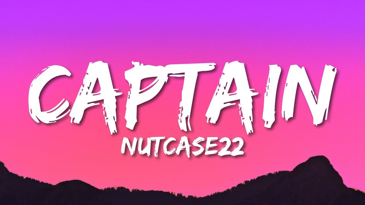 Nutcase22 - Captain | come give me a tune [TikTok Song] | 1 Hour ...