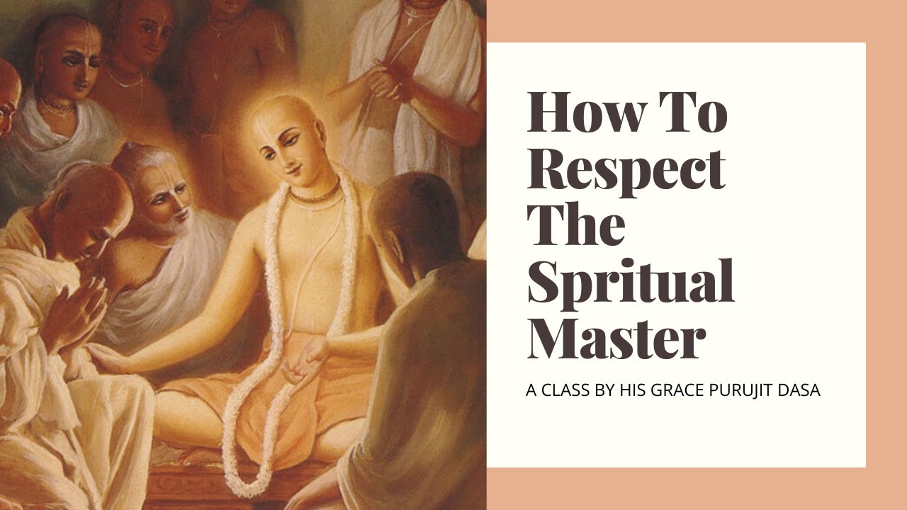 How To Respect The Spiritual Master - YouTube