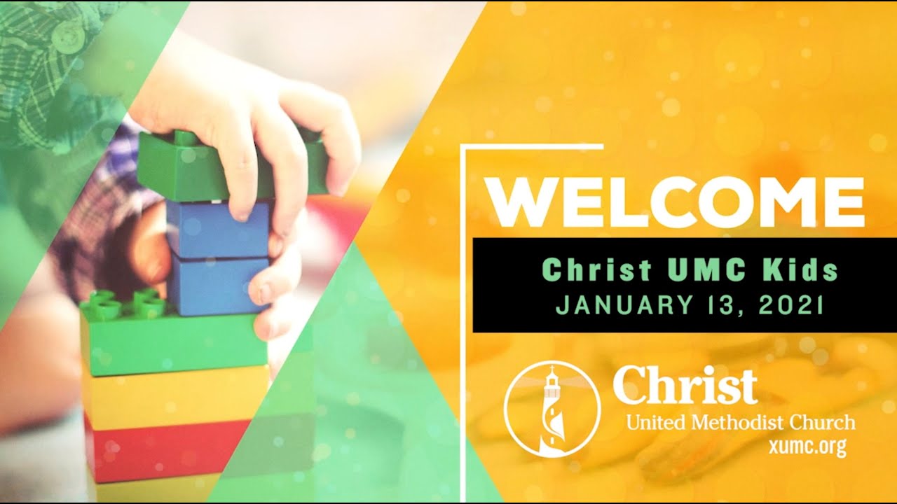 Christ Kids Message - Jan 13, 2021 - YouTube