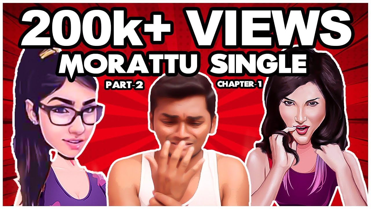 Morattu single 2 | 18+ | Ep-2 | Chapter-1 | Black Tea - YouTube