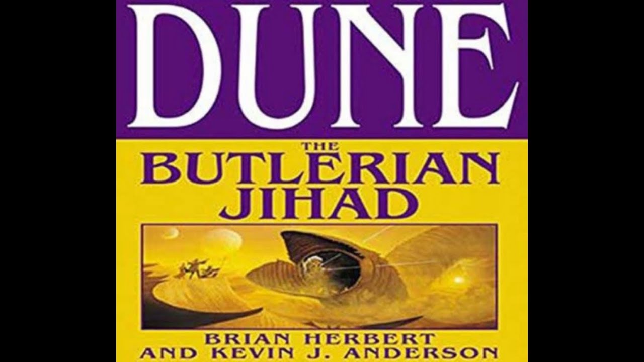 DUNE: The Butlerian Jihad by Brian Herbert & Kevin J. Anderson - YouTube