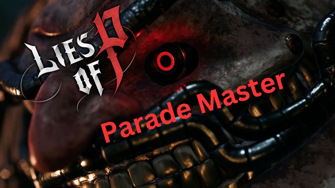 Lies of P - Parade Master - YouTube