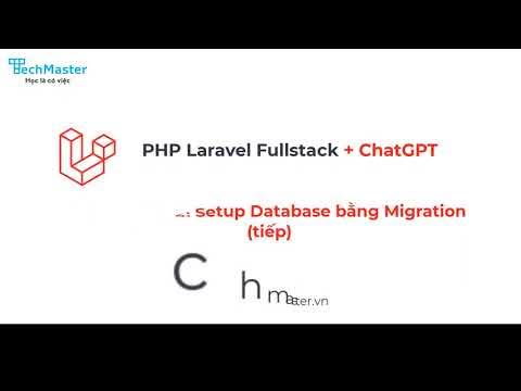 Techshop #4 - Setup Database, sử dụng chatGPT (tiếp) | PHP Laravel Fullstack | TechMaster - YouTube