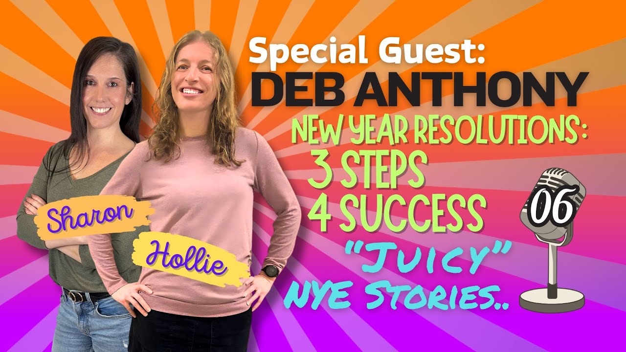 Ep6 | Deb Anthony Psychologst | How To Keep NY Resolutons | Juicy NYE ...