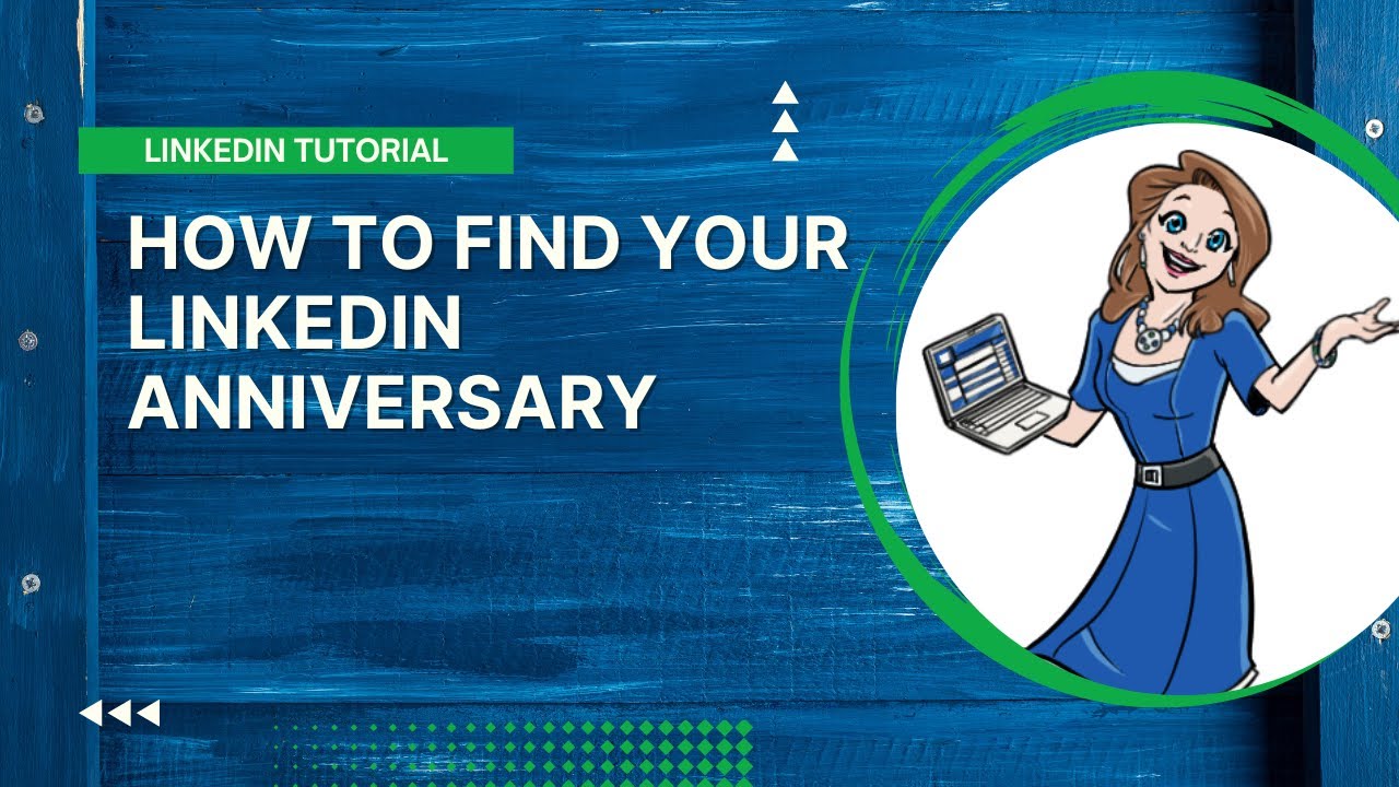 How to Find Your LinkedIn Anniversary - YouTube