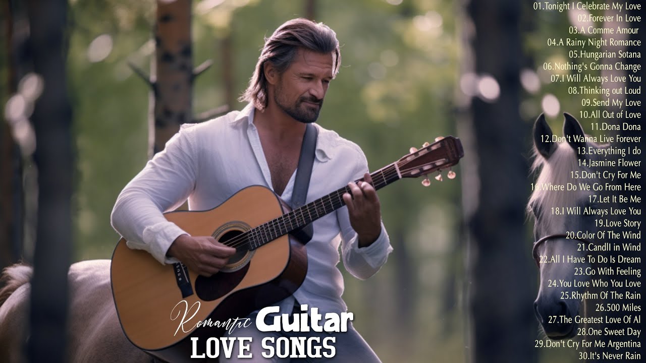 50 Best Beautiful Romantic Guitar Love Songs - Best Guitar Melodies For ...