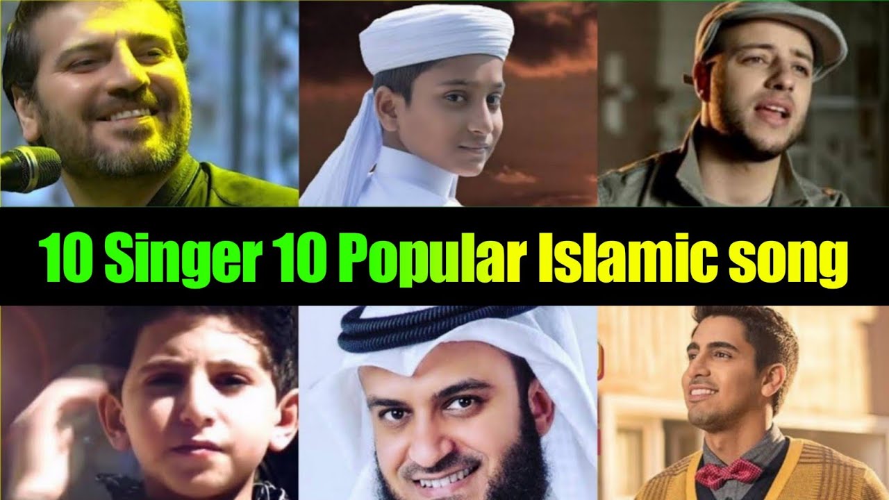 10 Singer 10 Popular Islamic song - Male | (Official Battle Video ...