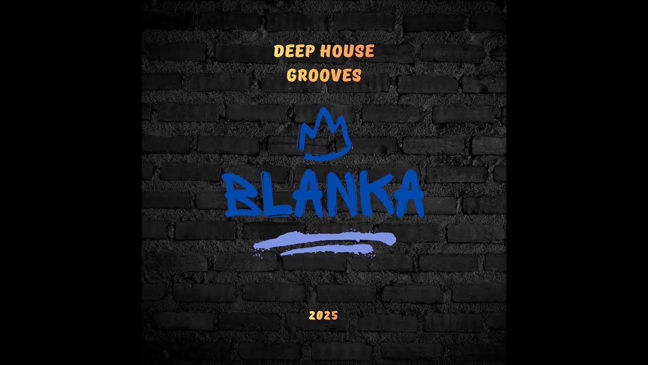 Blanka Essential Deep Mix (2025) - YouTube