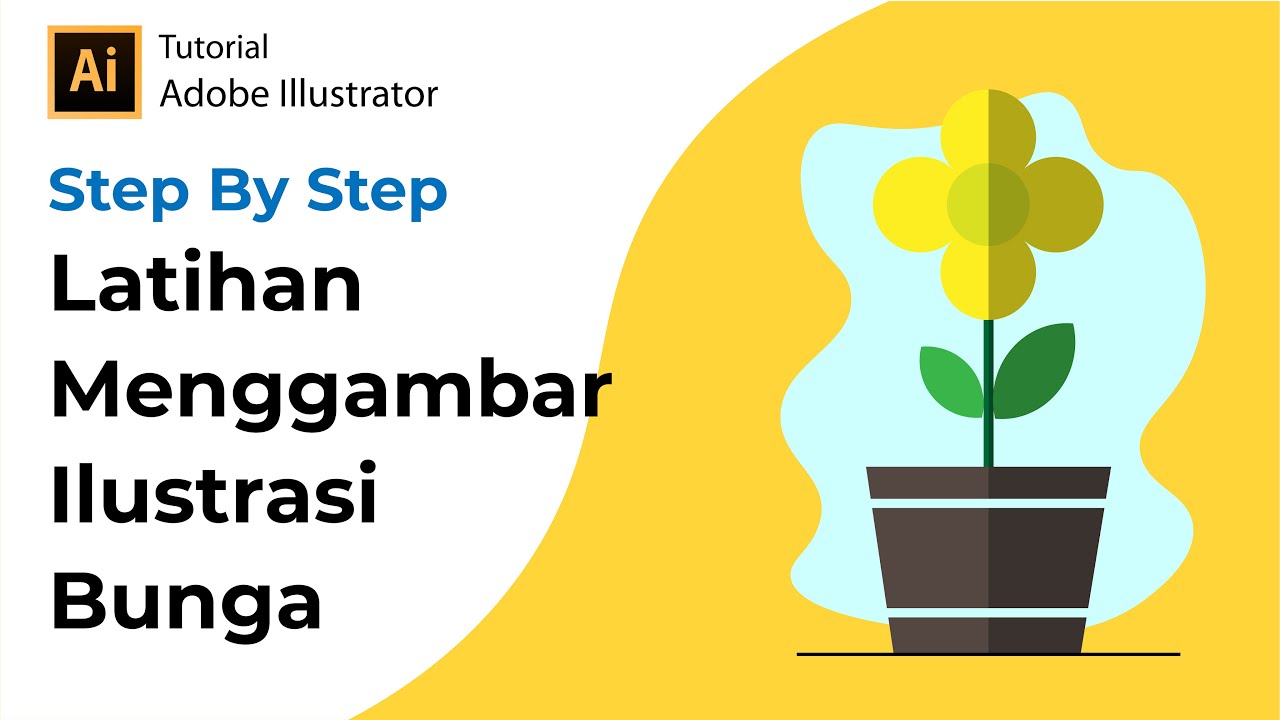 Latihan Menggambar Ilustrasi di Adobe Illustrator - Gambar Bunga - YouTube