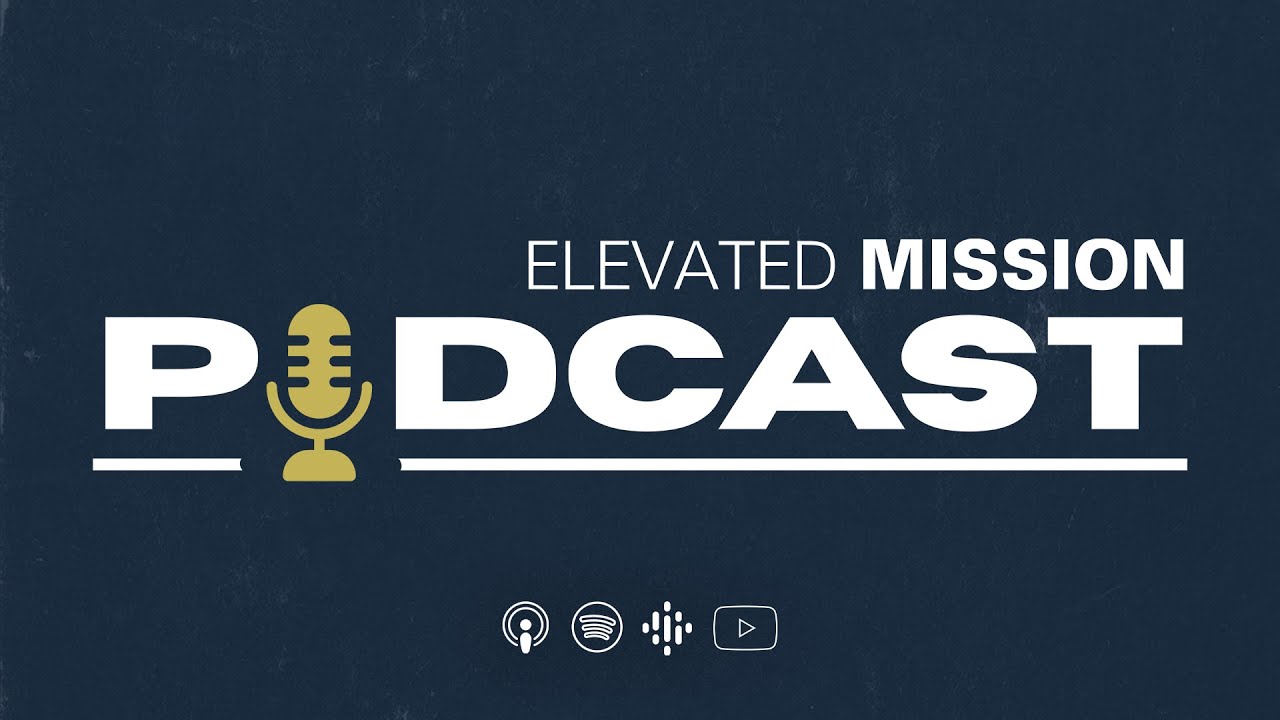 Intro to the Elevated Mission Podcast - YouTube