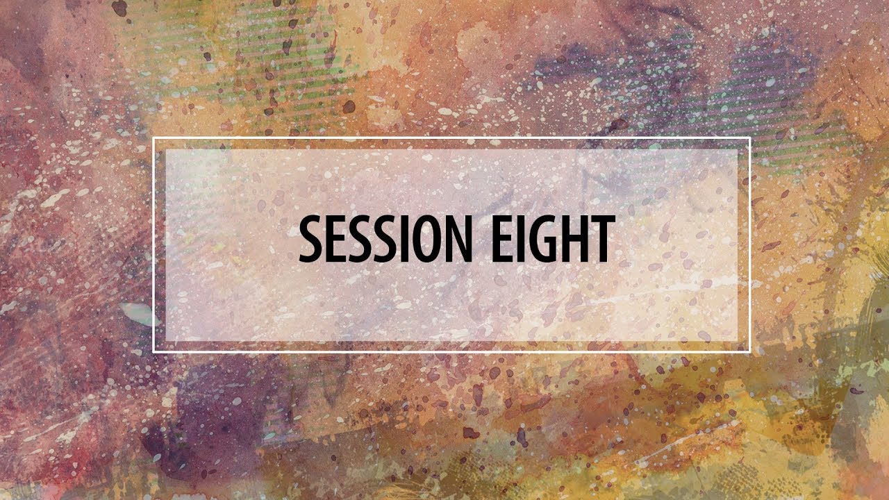 Session 8 - YouTube