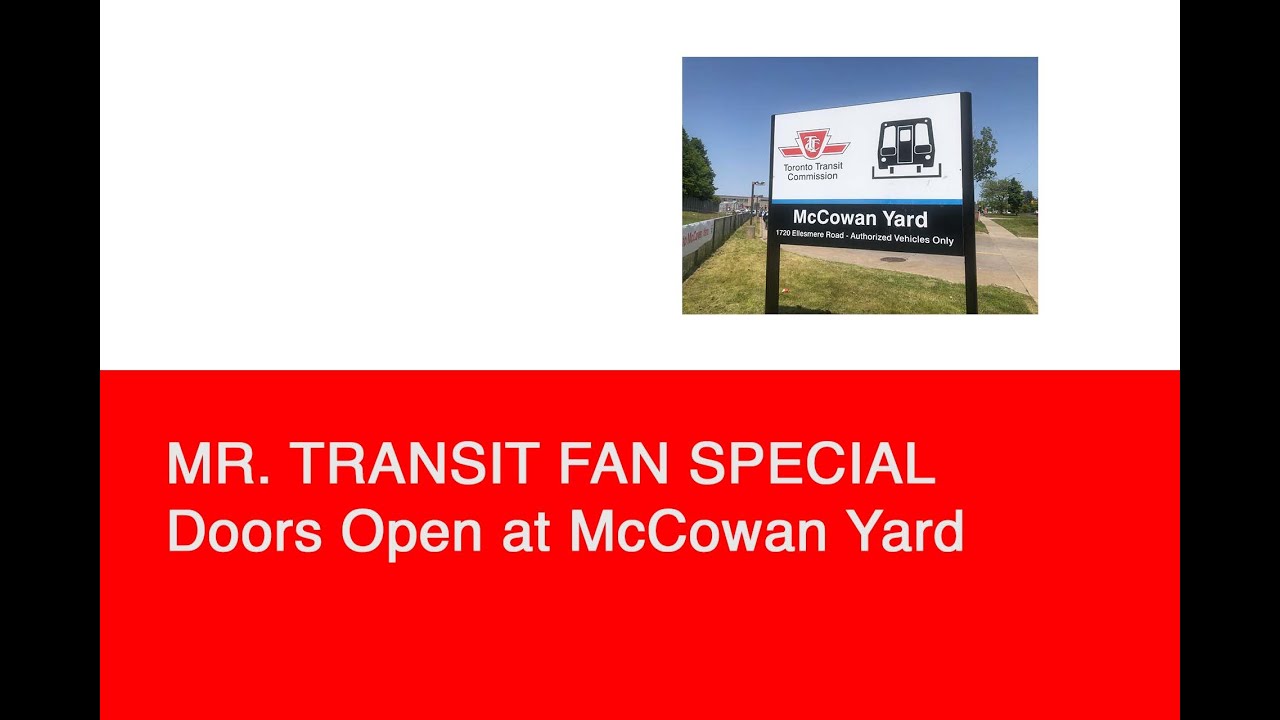 MTF SPECIAL - Doors Open at TTC McCowan Yard - YouTube