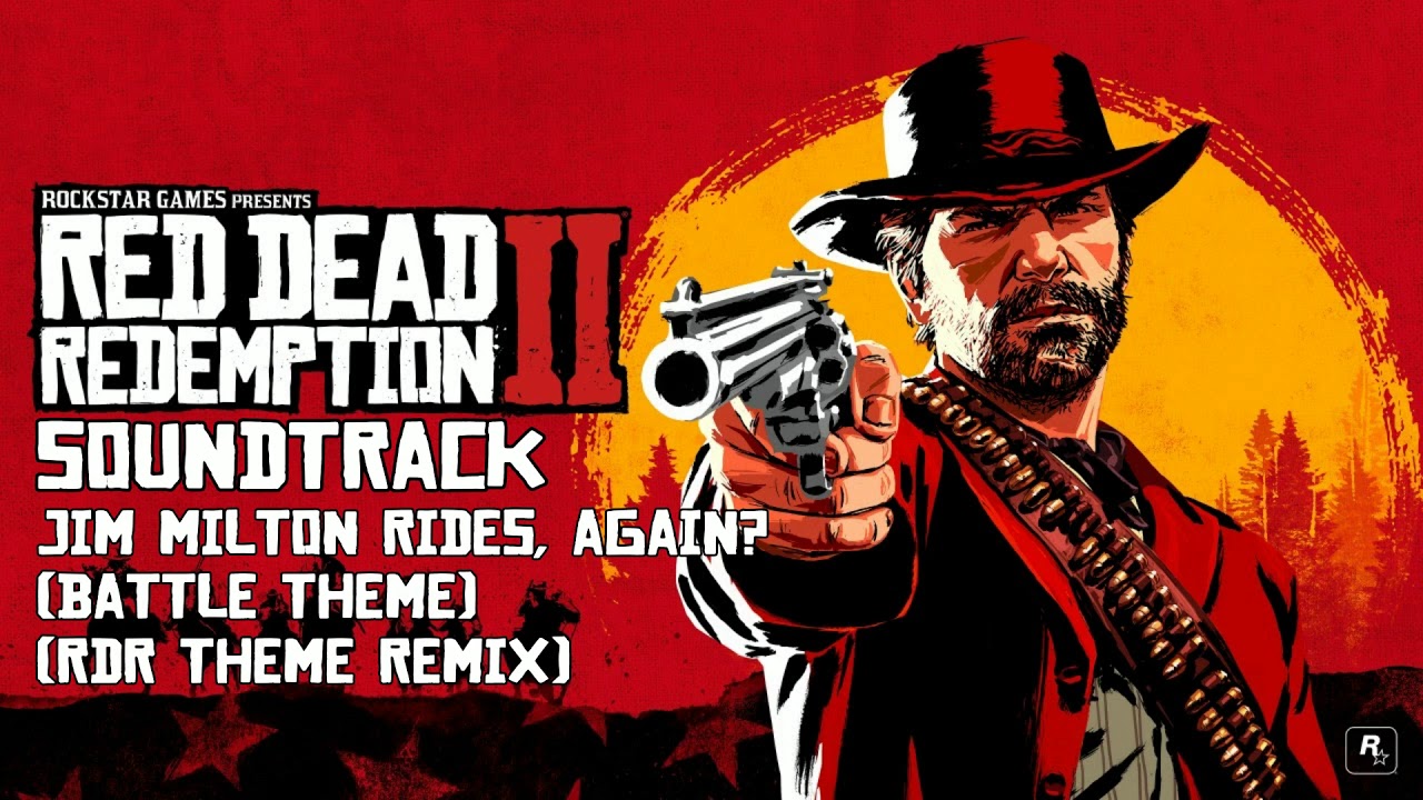 Red Dead Redemption 2 Soundtrack- Jim Milton Rides, Again? (Battle ...