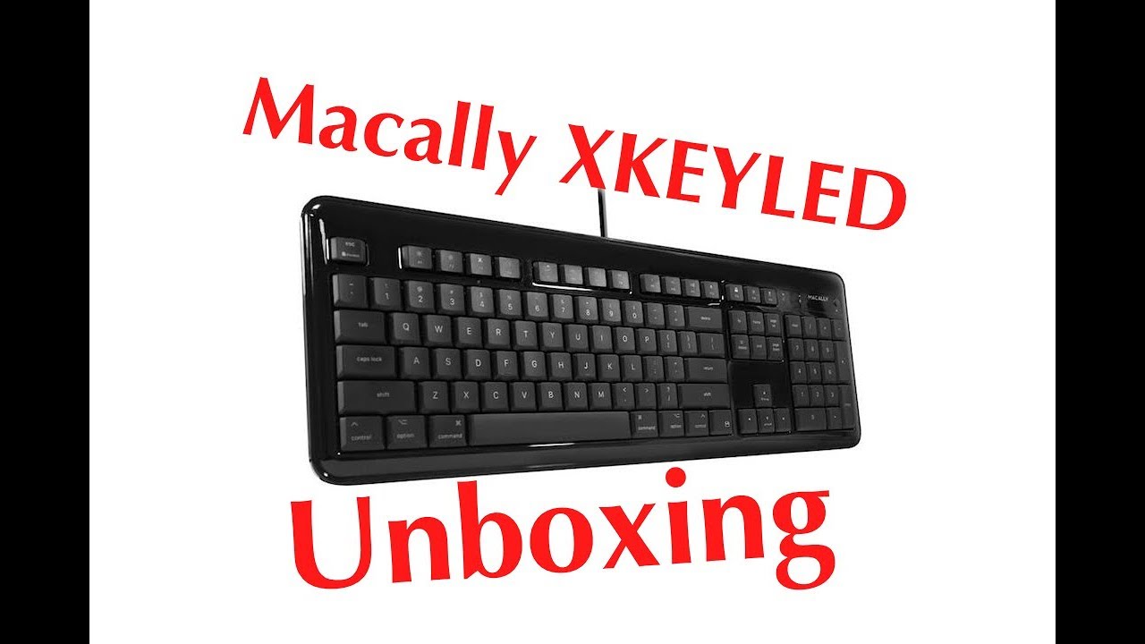 Macally XKEYLED USB wired backlit keyboard for Mac (Unboxing) - YouTube