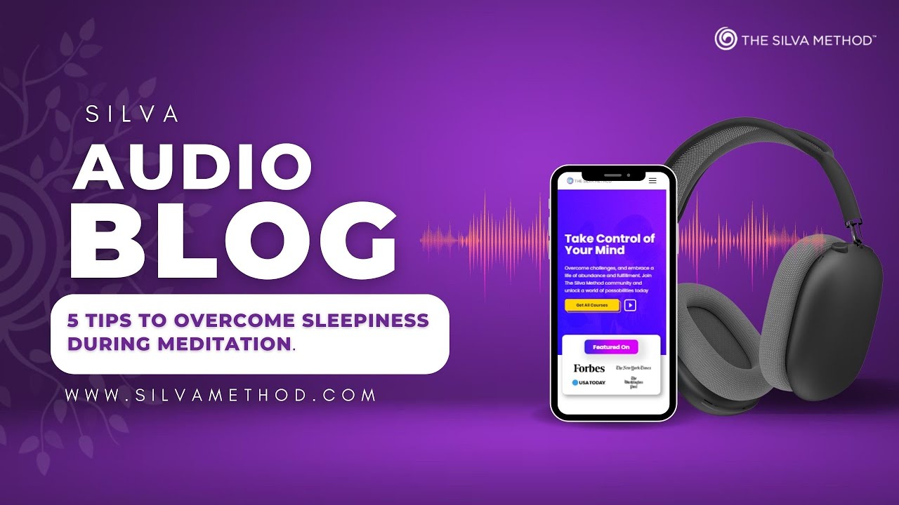 5 Tips to Overcome Sleepiness during Meditation | Silva Method ...