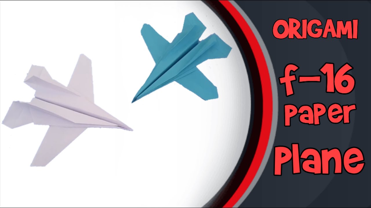 how to make a plane origami f-16 - YouTube