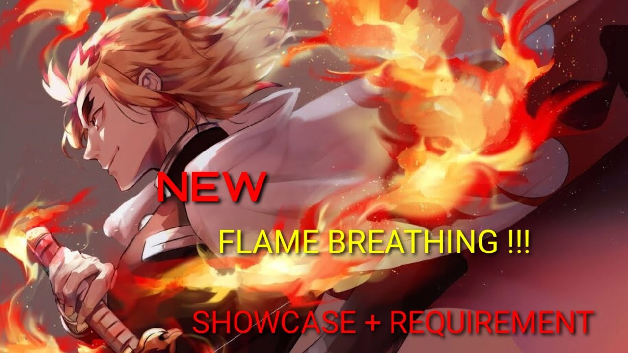 NEW - FLAME BREATHING SKILL SHOWCASE! | DEMON SLAYER | ROBLOX - YouTube